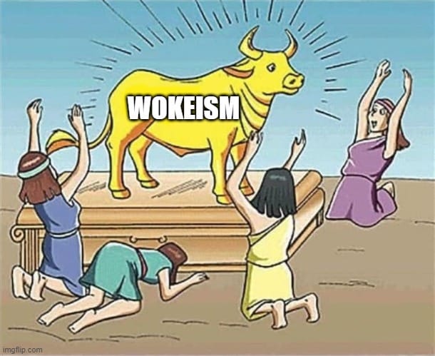 The sacred cow of wokeism