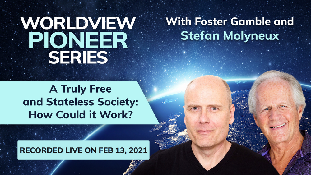 A Truly Free and Stateless Society: How could it work? Special Guest ...